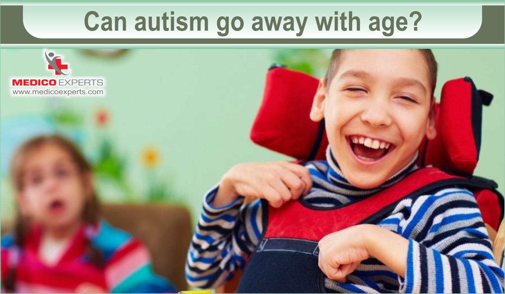 Answered: Can Autism Go Away With Age?